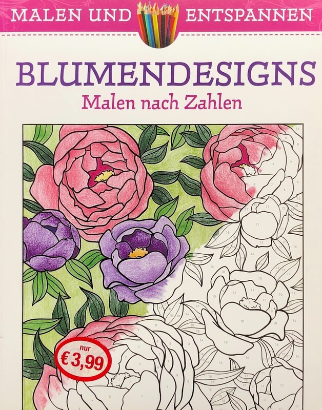 BLUMENDESIGNS - Malen nach Zahlen - Malen und Entspannen - Kreativhaus ...